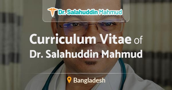 Curriculum Vitae of Prof. Dr. Salahuddin Mahmud